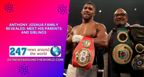 Inside Anthony Joshua's Inner Circle: Discover the Family Behind the ...